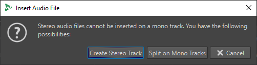 Inserting Stereo Audio Files into Mono Tracks or Vice Versa